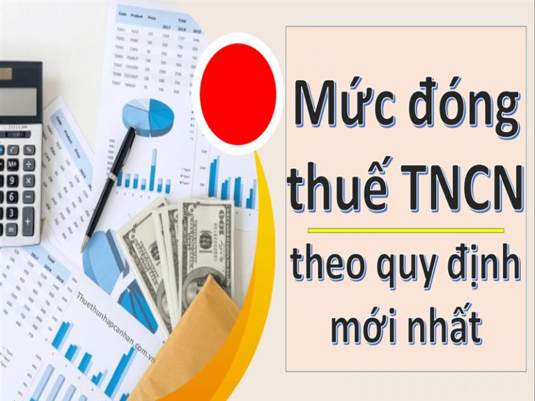 Mức đóng thuế TNCN theo quy định mới nhất - Thuế thu nhập cá nhân